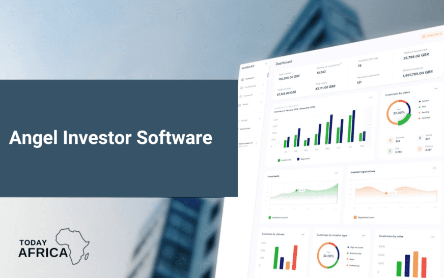 Angel Investor Software: What is it, Features, & Benefits - Today Africa